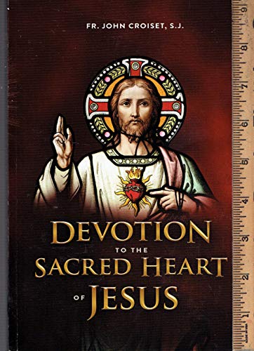 Devotion to the Sacred Heart of Jesus by Fr. John Croiset, S.J. – St. Anthony's Catholic Gift Shop