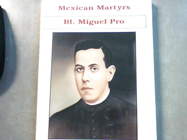 Mexican Martyrs Bl. Miguel Pro – St. Anthony's Catholic Gift Shop