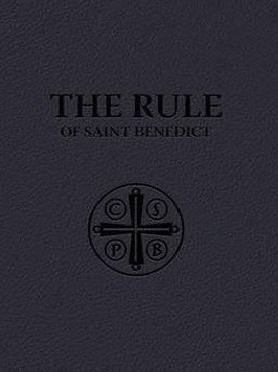 The Rule of Saint Benedict - by St. Benedict – St. Anthony's Catholic ...