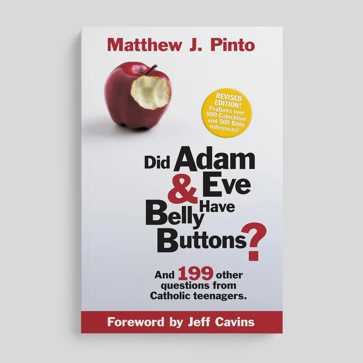 Did Adam & Eve Have Belly Buttons? Revised Edition - by Matthew Pinto ...