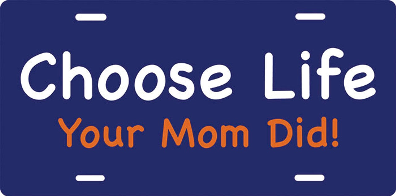 Choose Life, License Plate – St. Anthony's Catholic Gift Shop